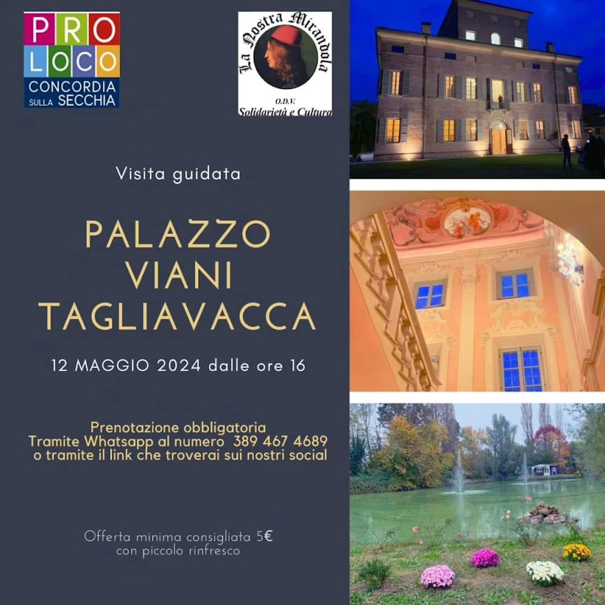 12 Maggio a Vallalta di Concordia - Visita guidata al Palazzo Viani ...
